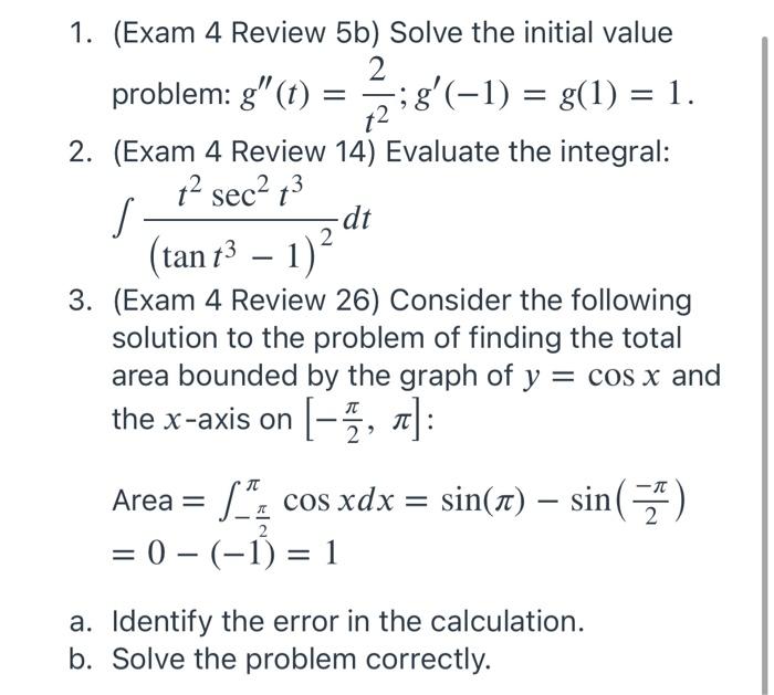 Solved = 1. (Exam 4 Review 5b) Solve the initial value 2 | Chegg.com