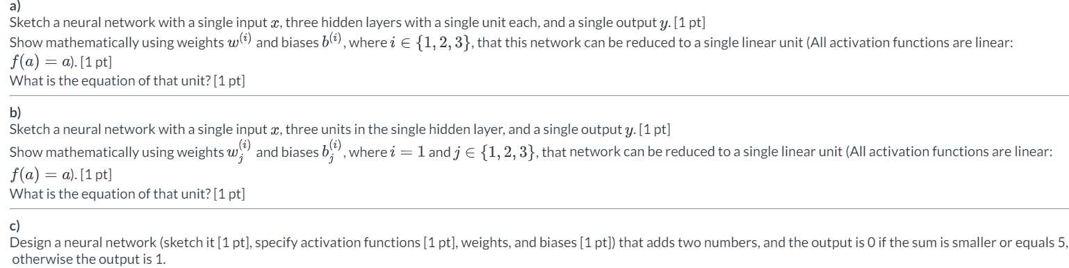Solved a)Sketch a neural network with a single input x, | Chegg.com