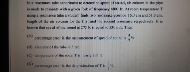 [Solved]: In a resonance tube experiment to determine speed