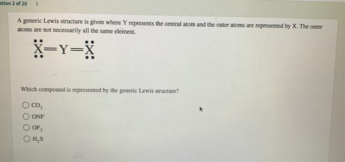 Solved stion 2 of 20 > A generic Lewis structure is given | Chegg.com