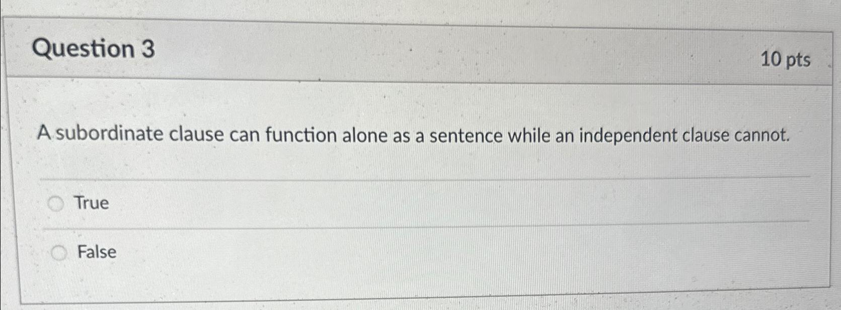 Solved Question 310 ﻿ptsa Subordinate Clause Can Function
