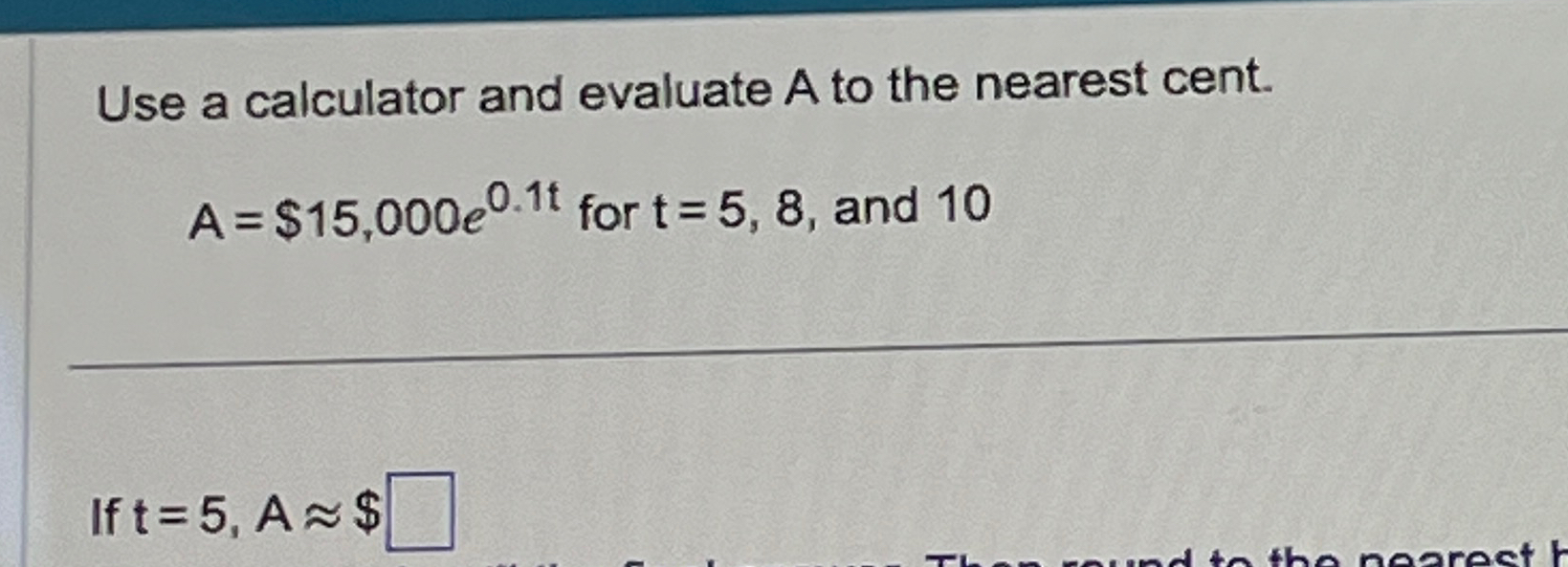 Solved Use a calculator and evaluate A to the nearest | Chegg.com