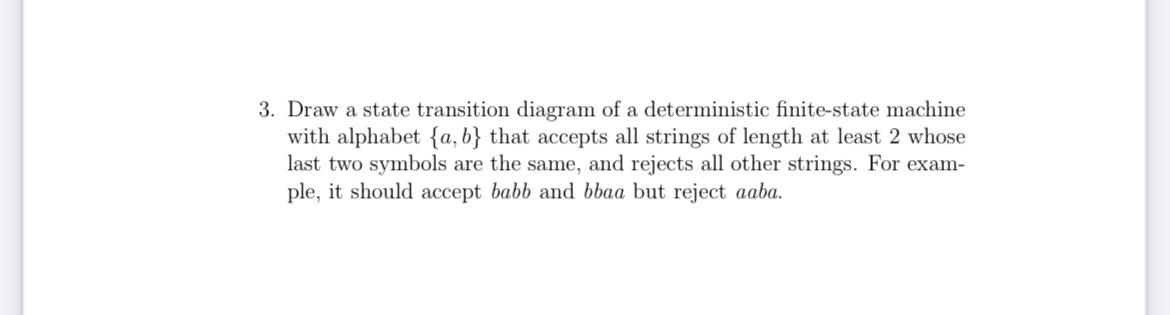 Solved Draw a state transition diagram of a deterministic | Chegg.com
