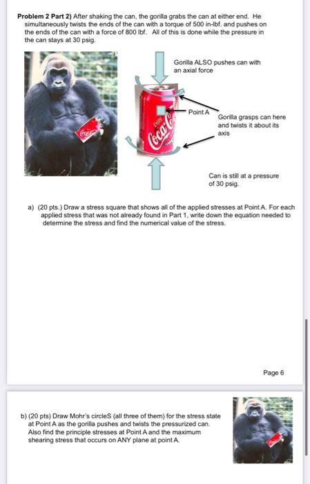 Solved Problem 2 Part 2) After shaking the can, the gorilla | Chegg.com