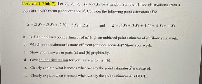 Solved Problem 1 (Unit 7). Let X1,X2,X3,X4, and X5 be a | Chegg.com