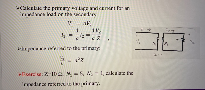 Solved > Calculate the primary voltage and current for an | Chegg.com
