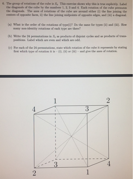 Solved 6. The group of rotations of the cube is S. This | Chegg.com