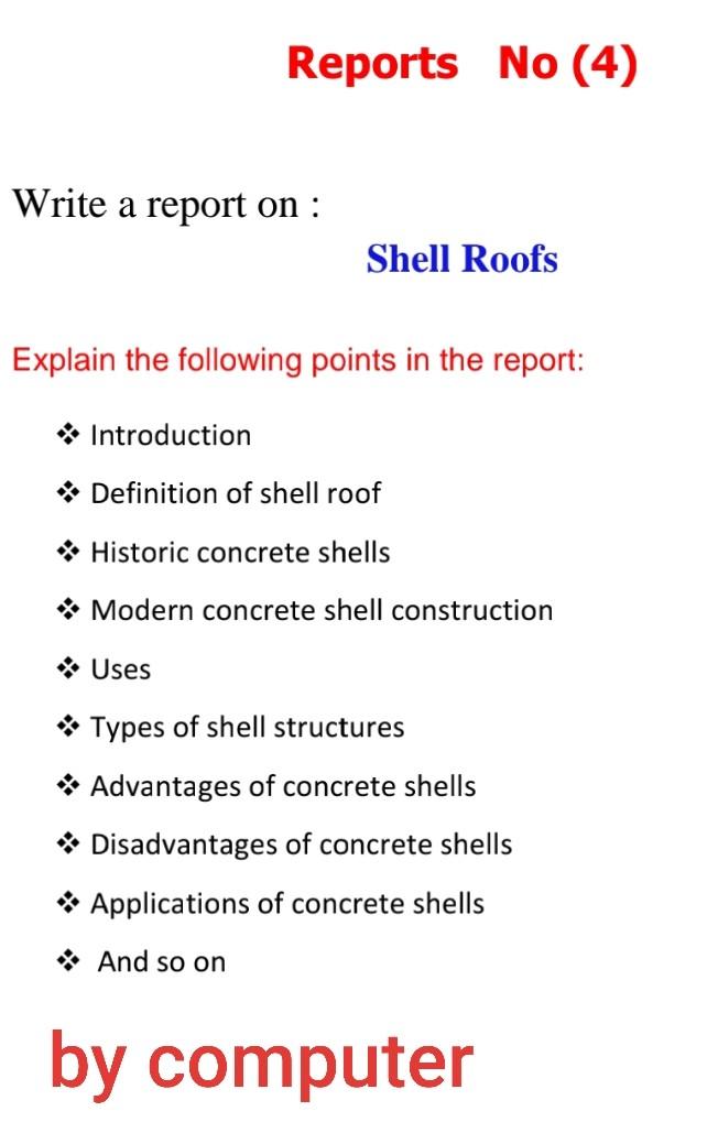 Solved Reports No (4) Write a report on : Shell Roofs | Chegg.com