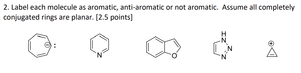 Solved Label each molecule as aromatic, anti-aromatic or not | Chegg.com