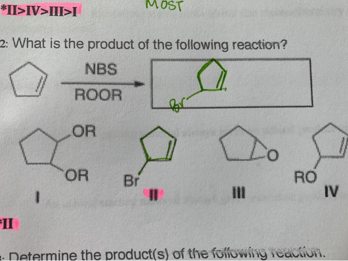 Solved *II>IV>III>I MOST 2: What is the product of the | Chegg.com Solved *II>IV>III>I MOST 2: What is the product of the | Chegg.com