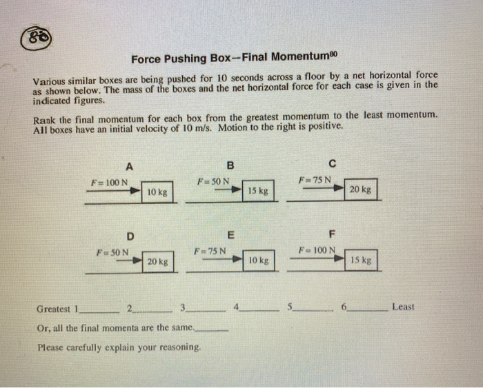 Solved & Force Pushing Box--Final Momentumo Various similar | Chegg.com