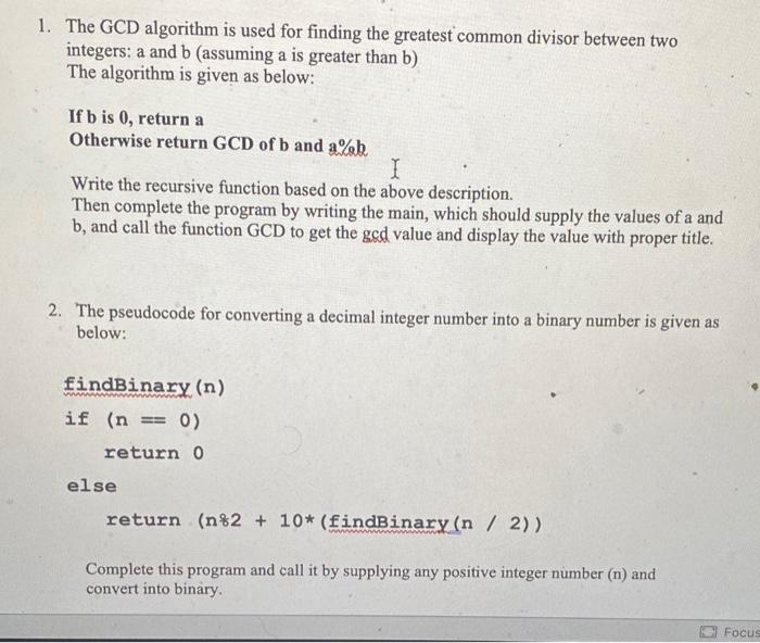 Solved 1. The GCD algorithm is used for finding the greatest | Chegg.com