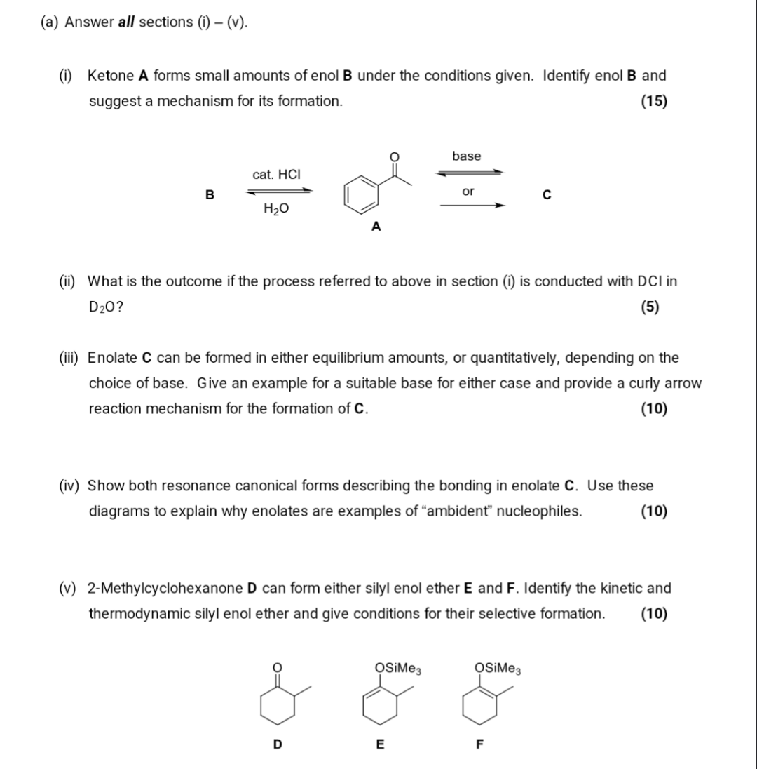 Solved (i) Ketone A forms small amounts of enol B under the | Chegg.com