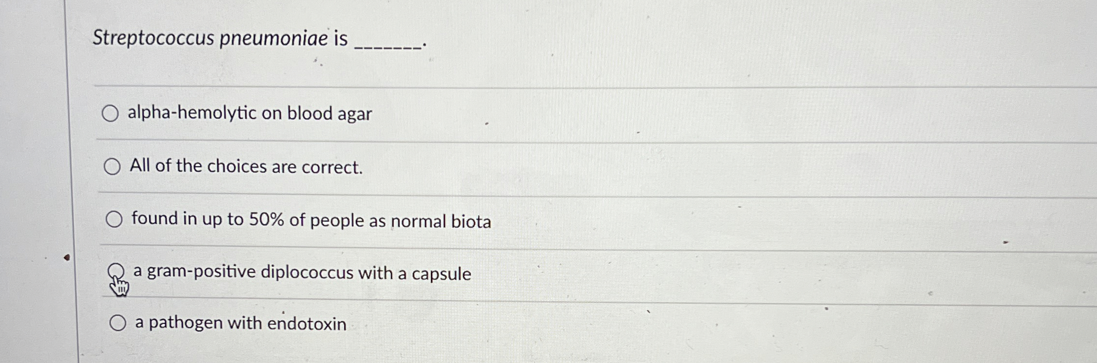 Solved Streptococcus pneumoniae is q,alpha-hemolytic on | Chegg.com
