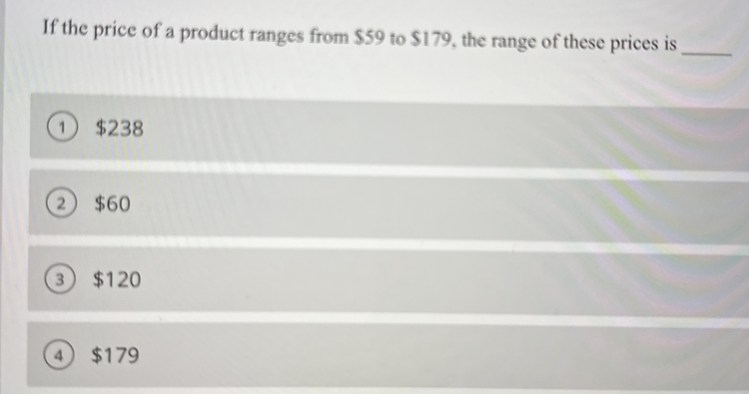 Solved If the price of a product ranges from $59 ﻿to $179, | Chegg.com