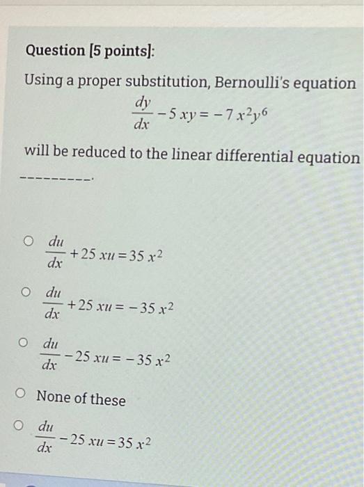 Solved Using a proper substitution, Bernoulli's equation | Chegg.com