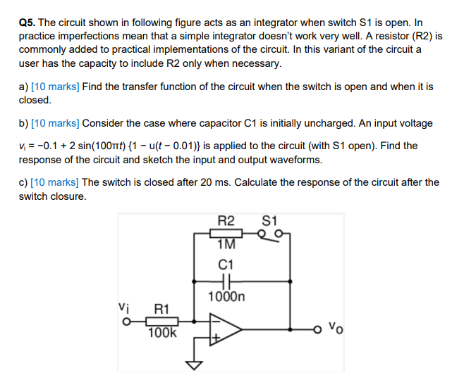 Solved Q5. ﻿The circuit shown in following figure acts as an | Chegg.com