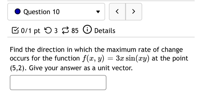 Solved Question 10 > B0/1 pt 5385 Details Find the direction | Chegg.com Solved Question 10 > B0/1 pt 5385 Details Find the direction | Chegg.com