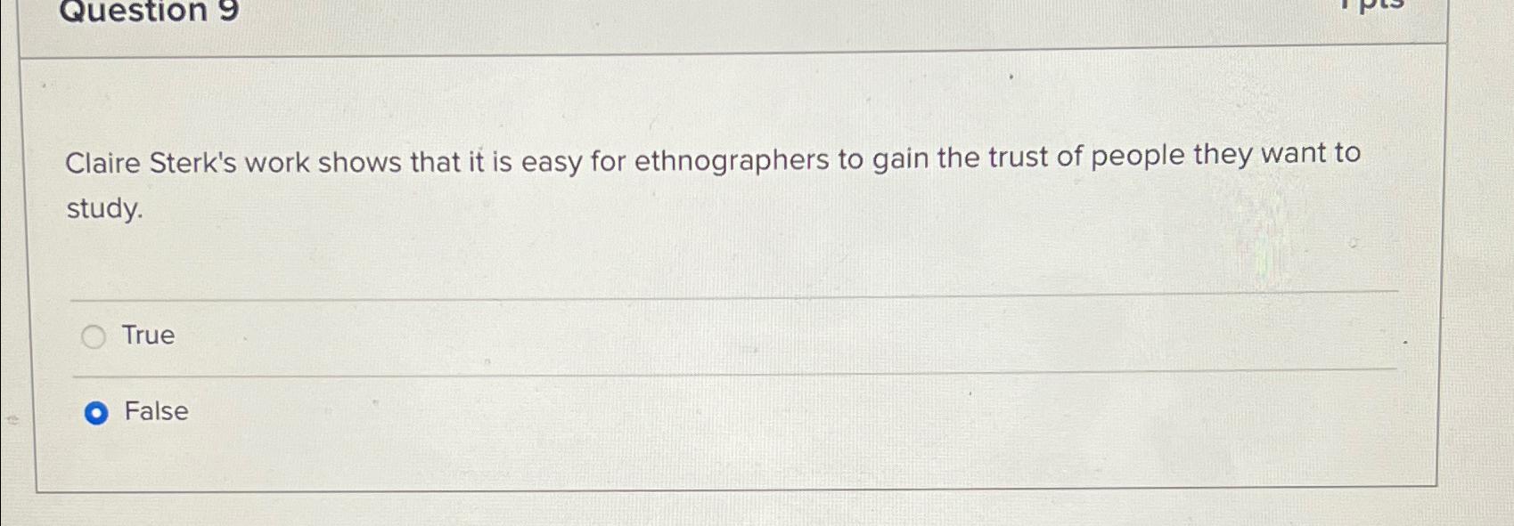 Solved Question 9Claire Sterk's work shows that it is easy | Chegg.com
