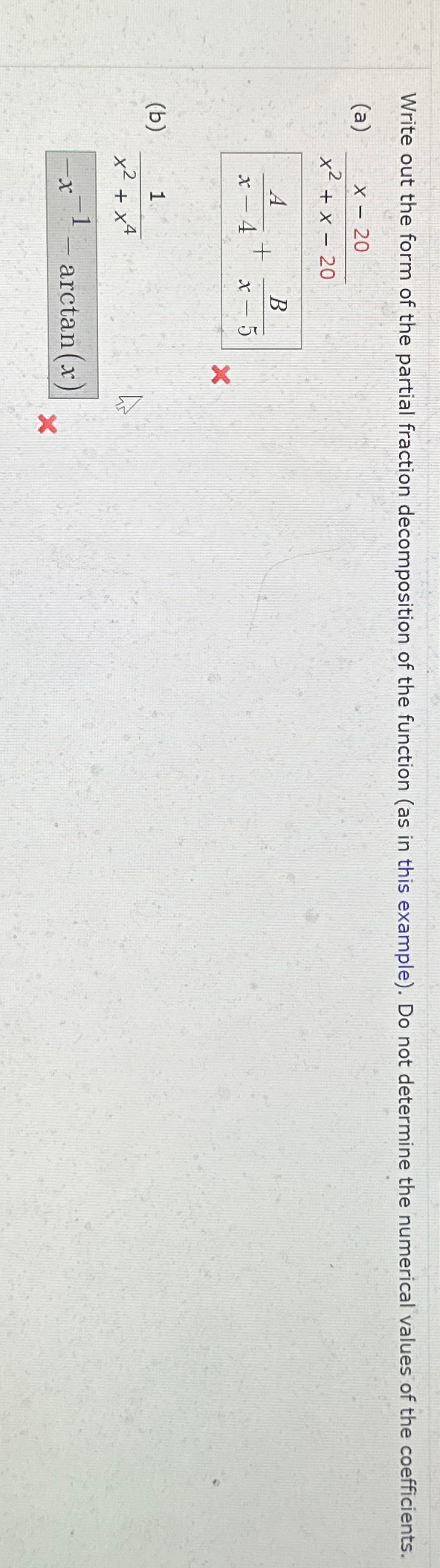 Solved Write out the form of the partial fraction | Chegg.com