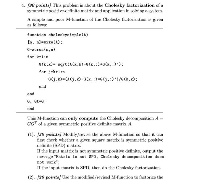 Solved 4. (90 points) This problem is about the Cholesky | Chegg.com