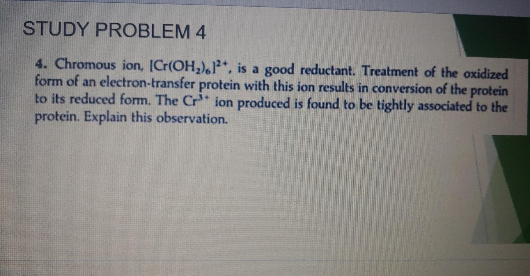 Solved 4. Chromous ion, [Cr(OH2)6]2+, is a good reductant. | Chegg.com