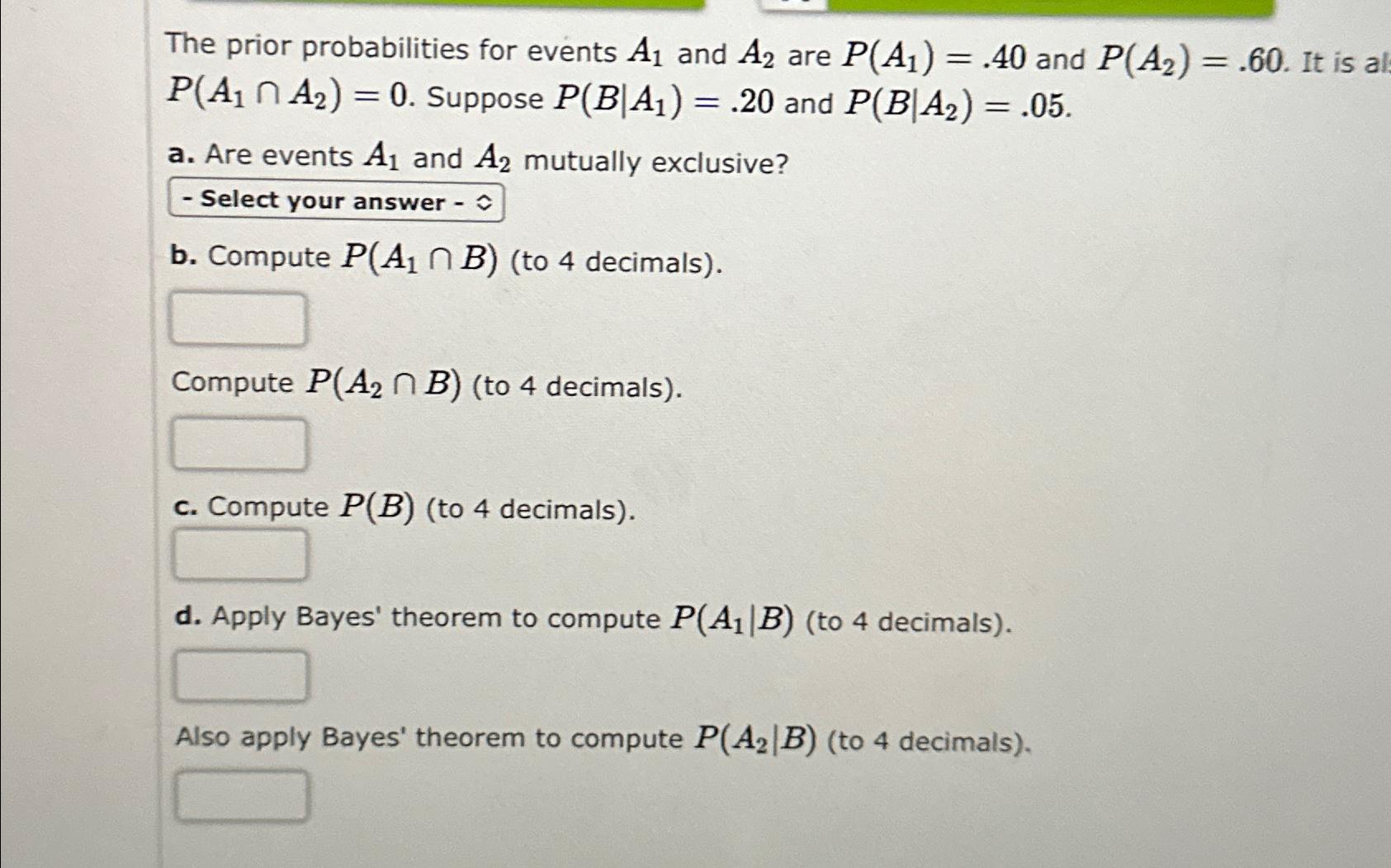 Solved The prior probabilities for events A1 ﻿and A2 ﻿are | Chegg.com