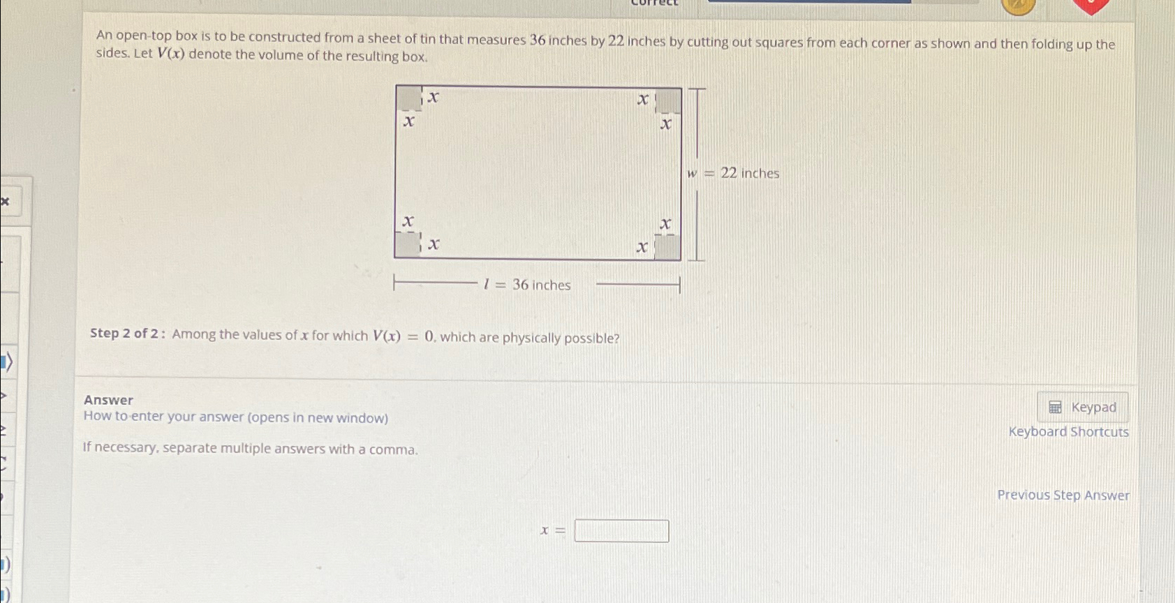 Solved An open-top box is to be constructed from a sheet of | Chegg.com