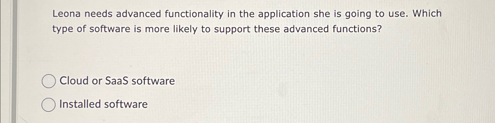 Solved Leona needs advanced functionality in the application | Chegg.com