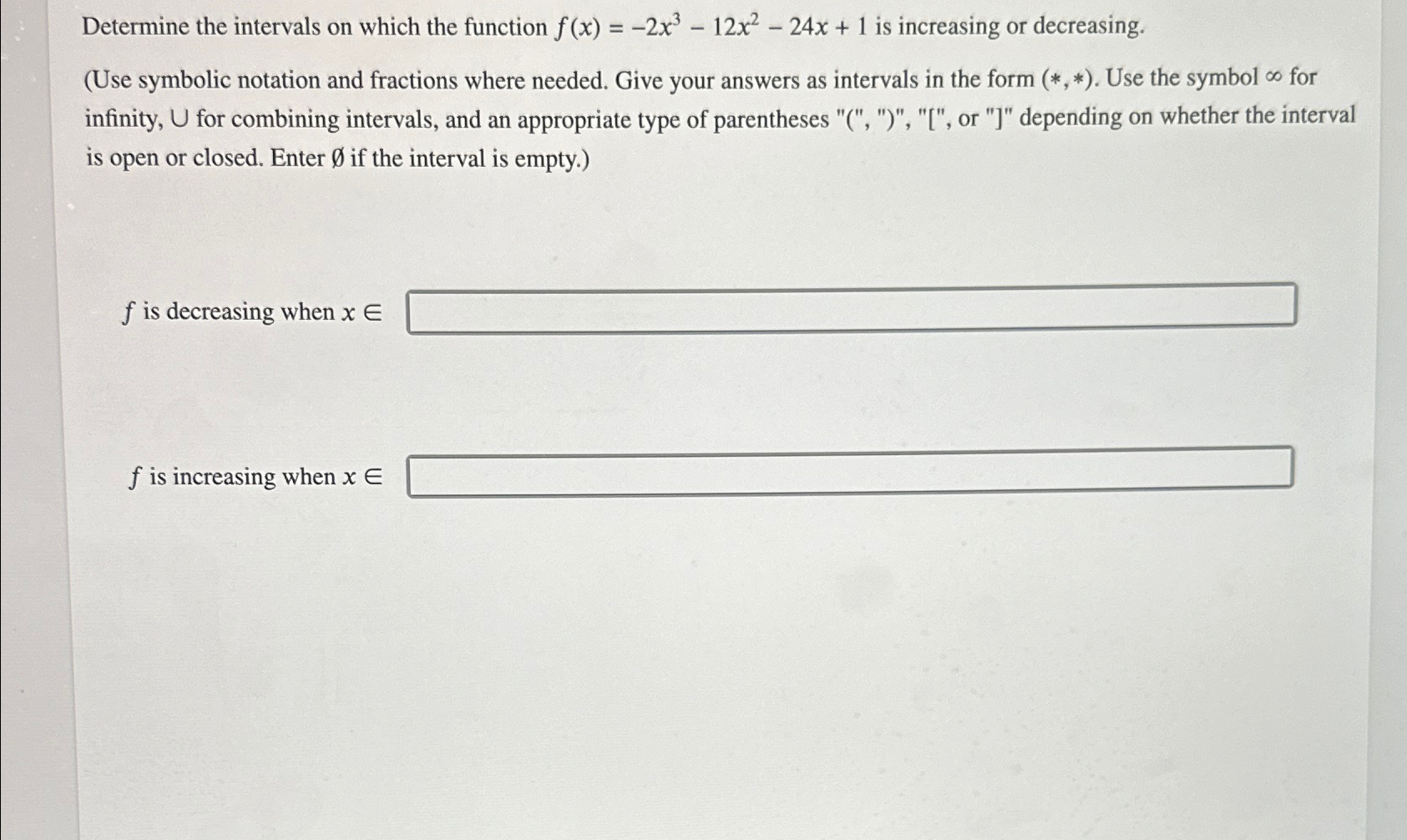 Solved Determine the intervals on which the function | Chegg.com