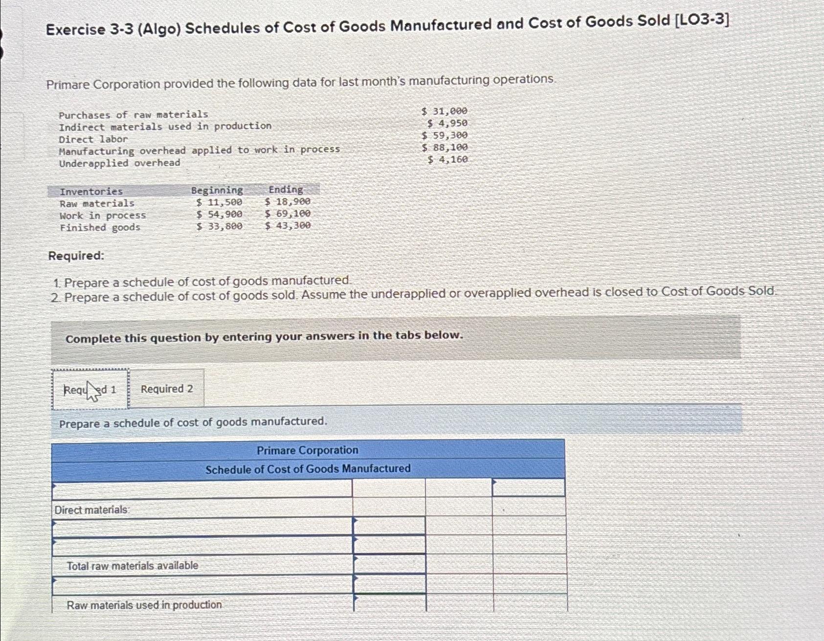 Solved Exercise 3-3 (Algo) ﻿Schedules of Cost of Goods | Chegg.com
