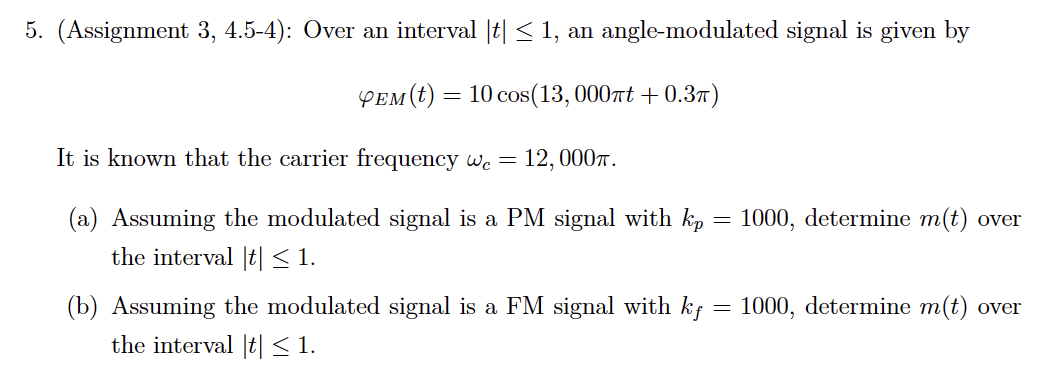 Solved (Assignment 3, 4.5-4): Over an interval |t|≤1, ﻿an | Chegg.com
