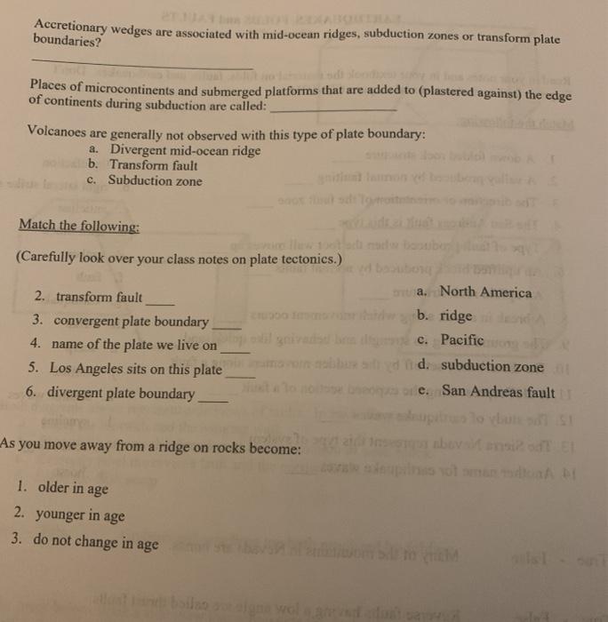 Solved Accretionary wedges are associated with mid-ocean | Chegg.com