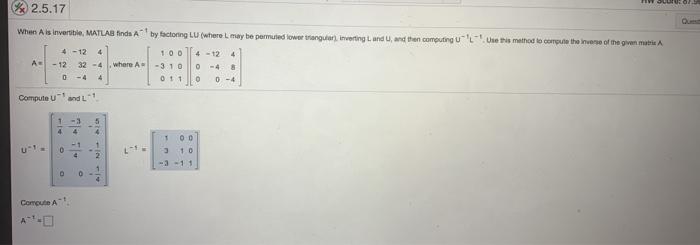Solved 2.5.17 When A is invertible MATLAB finds A' by | Chegg.com