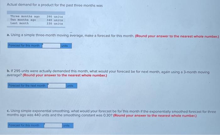 Solved Actual demand for a product for the past three months | Chegg.com