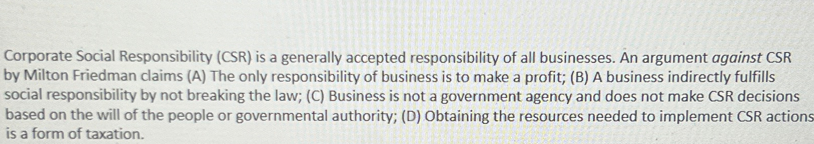 Solved Corporate Social Responsibility (CSR) ﻿is a generally | Chegg.com