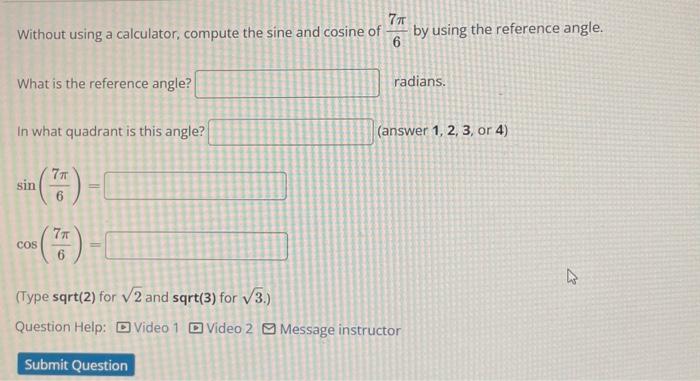 Solved Without using a calculator, compute the sine and | Chegg.com