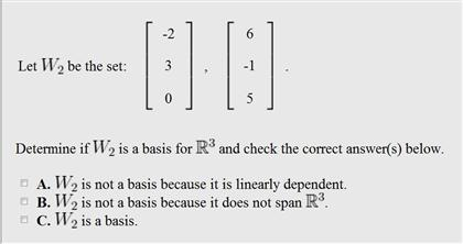 Solved Let W1 be the set: Determine if W1 is a basis for R3 | Chegg.com