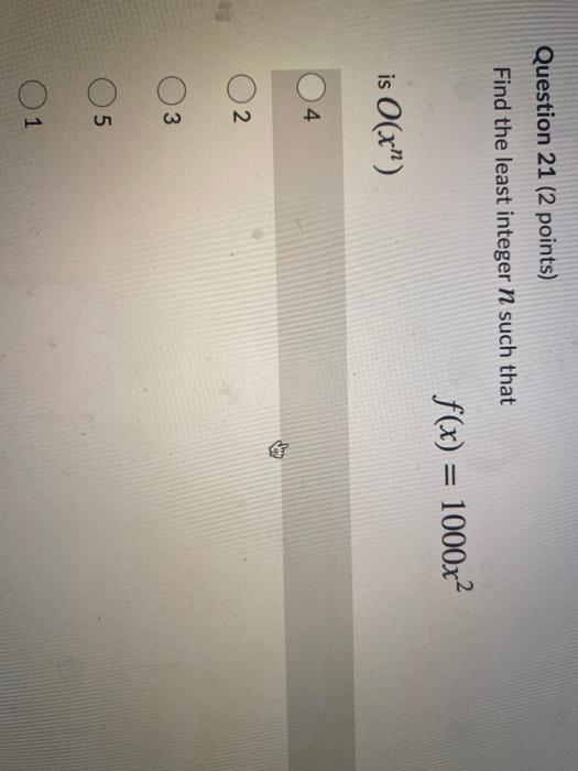 Solved Question 21 (2 points) Find the least integer n such | Chegg.com