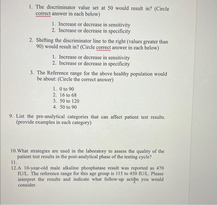 Solved 1. The discriminator value set at 50 would result in? | Chegg.com