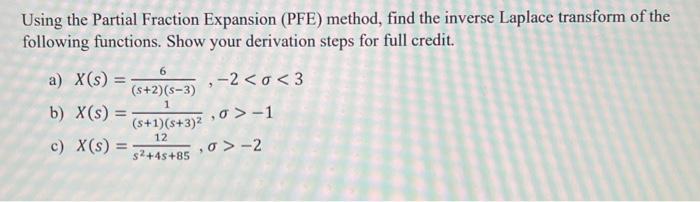 Solved Using the Partial Fraction Expansion (PFE) method, | Chegg.com