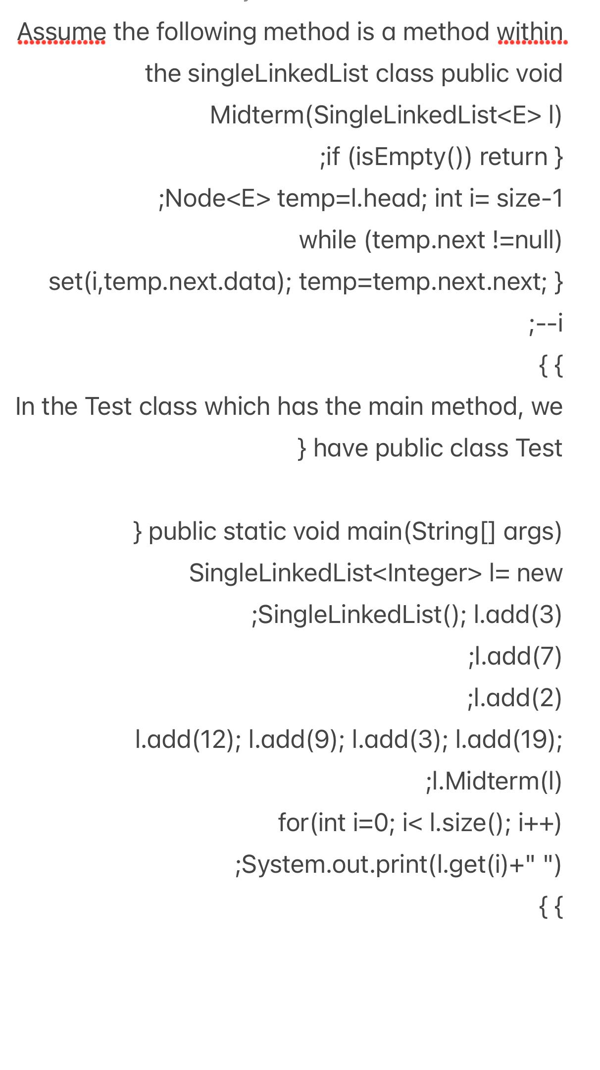 Solved Assume the following method is a method within. the | Chegg.com
