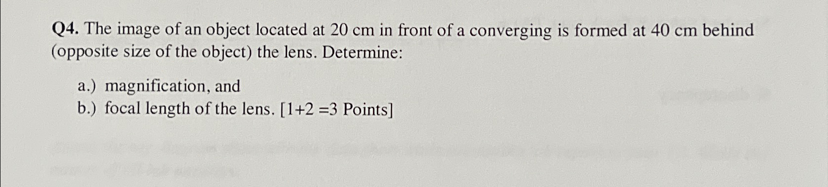 Solved Q4. ﻿The image of an object located at 20cm ﻿in front | Chegg.com