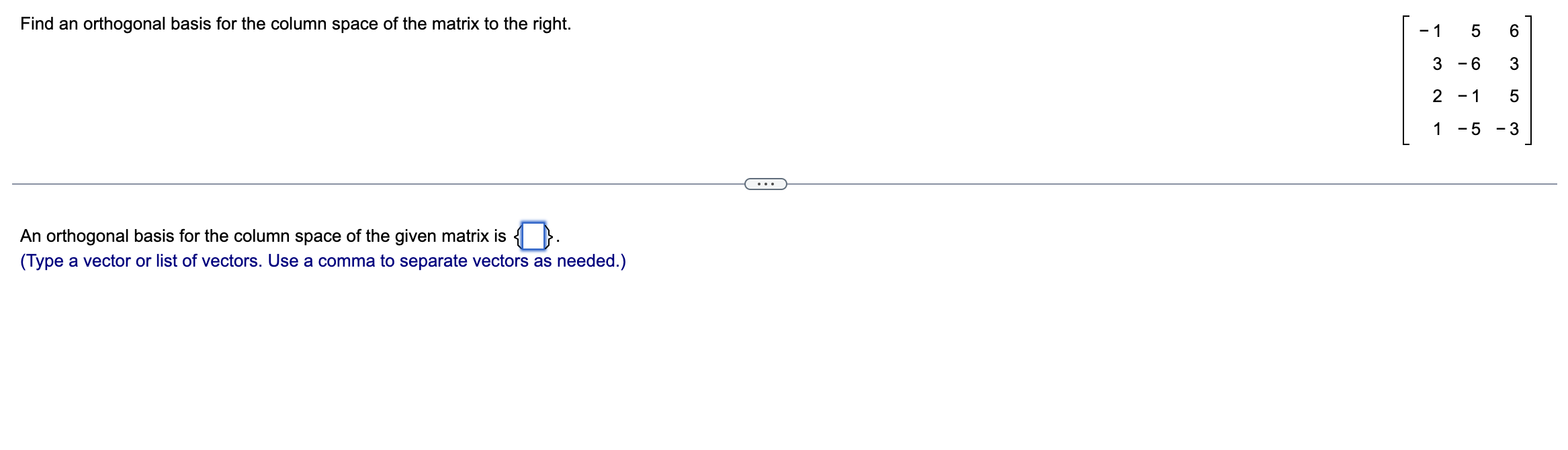 Solved Find an ﻿orthogonal basis for the column space of | Chegg.com
