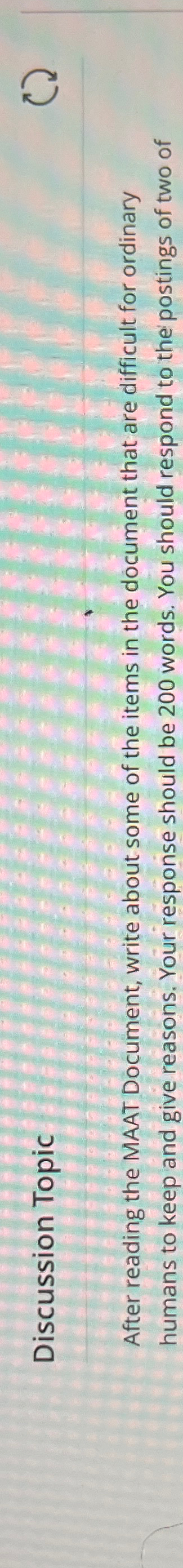 Solved After reading the MAAT Document, write about some of | Chegg.com