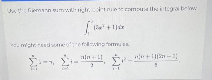 Solved Use the Riemann sum with right-point rule to compute | Chegg.com