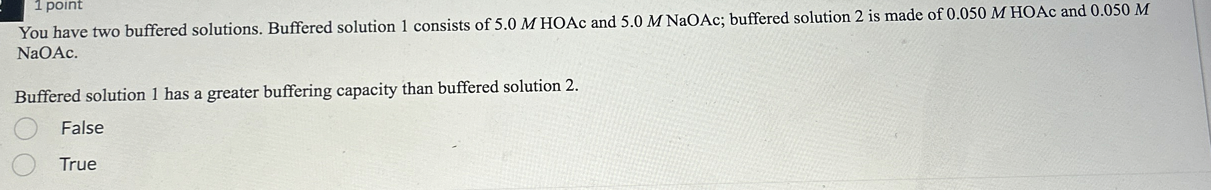 Solved You have two buffered solutions. Buffered solution 1 | Chegg.com