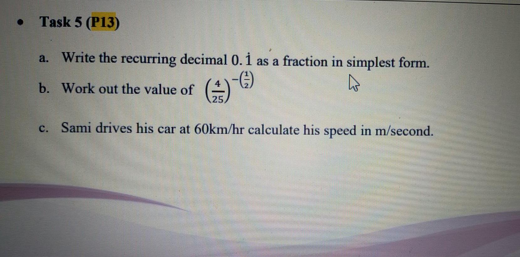 Solved Task 5 (P13) a. Write the recurring decimal 0.1 as a | Chegg.com