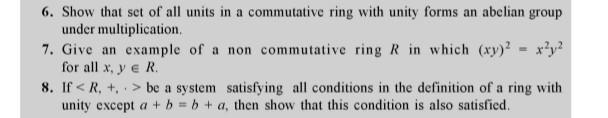 Solved 6. Show that set of all units in a commutative ring | Chegg.com