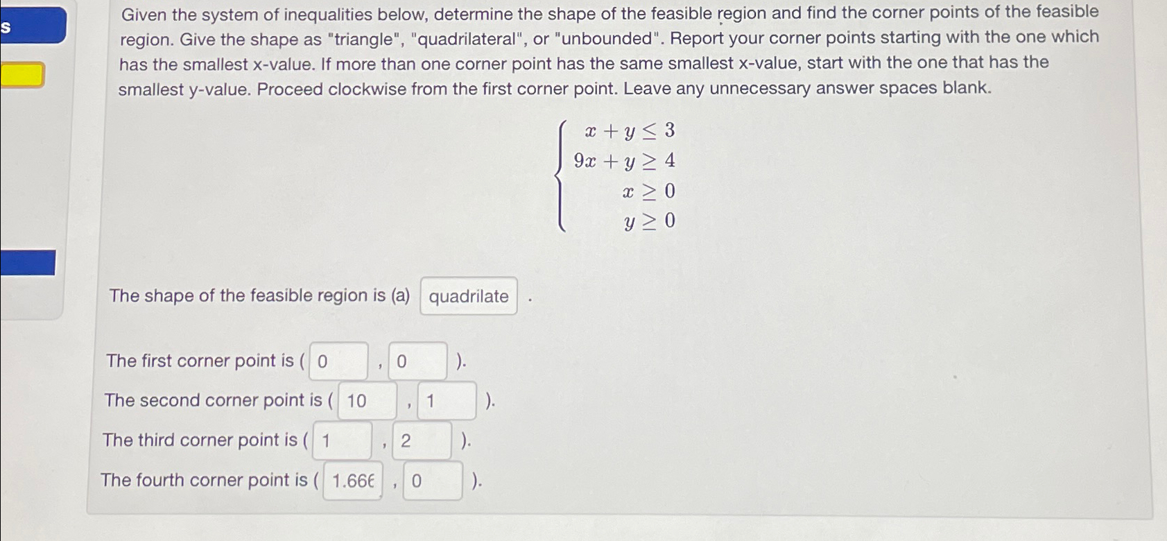Solved Given the system of inequalities below, determine the | Chegg.com